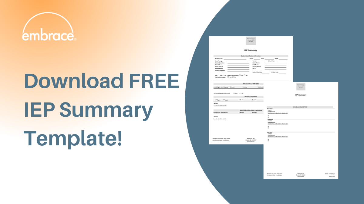 Embrace®’s FREE IEP Summary Template